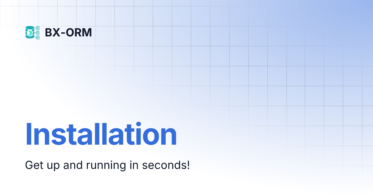 Installation | BX-ORM